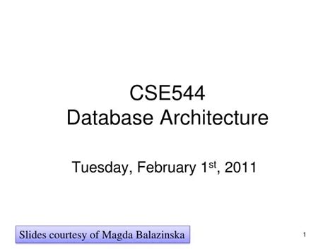 Ppt Cse544 Database Architecture Powerpoint Presentation Free Download Id1934078