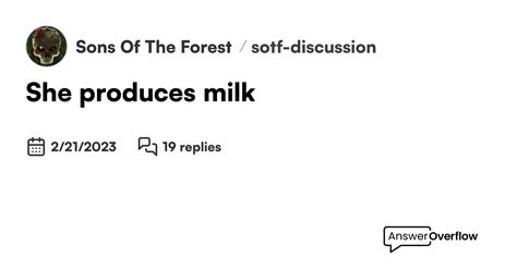 She Produces Milk Sons Of The Forest