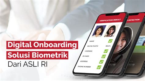 Asli RI Luncurkan Solusi Biometric Digital Onboarding ASLI RI Blog