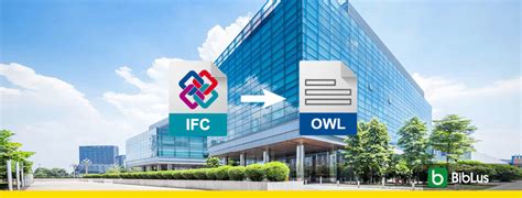 qué es ifcowl y cuál es su potencial en bim biblus