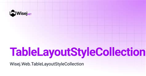 Tablelayoutstylecollection Wisej Net Api