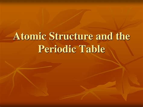 PPT Atomic Structure And The Periodic Table PowerPoint Presentation Free Download ID 5318604