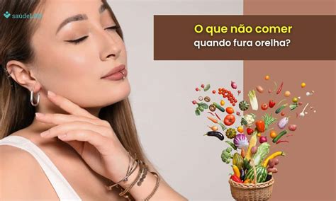 O que Não Pode Comer Quando Fura A Língua