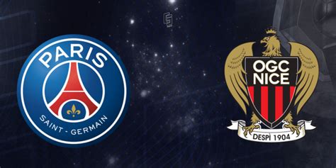 Ligue 1 PSG Nice Les Compositions Probables