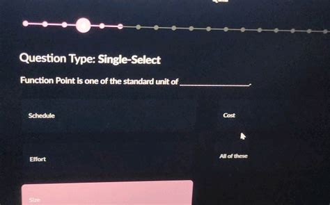 Question Type Single Select Function Point Is StudyX