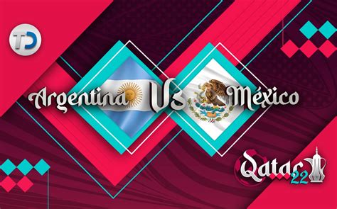 Argentina vs México partido EN VIVO online Qatar 2022 Telediario México