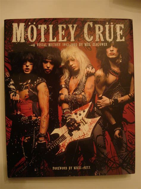 Mötley Crüe Collection 1981 2015 Mötley Crüe A Visual History 1983