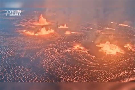 夏威夷基拉韦厄火山喷发 火光漫天岩浆四溅！