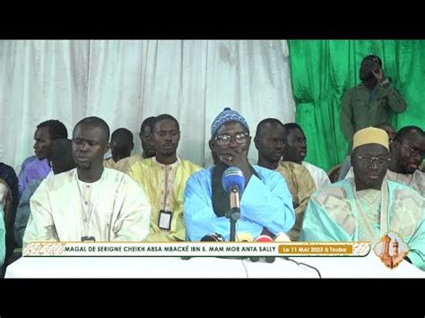 En Direct Magal de S Cheikh Absa Mbacké Ibn S Mam Mor Anta Sally