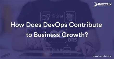 how does devops contribute to business growth