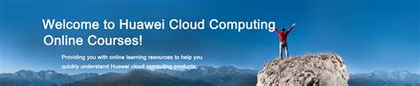 Huawei Cloud Computing Online Courses