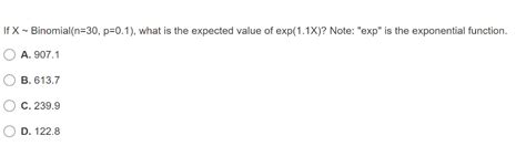 Solved If X Binomial N P What Is The Expected Chegg