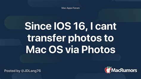 Since Ios 16 I Cant Transfer Photos To Mac Os Via Photos Macrumors