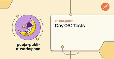 Day 06 Tests 30 Days Of Postman Pooja Postman Api Network