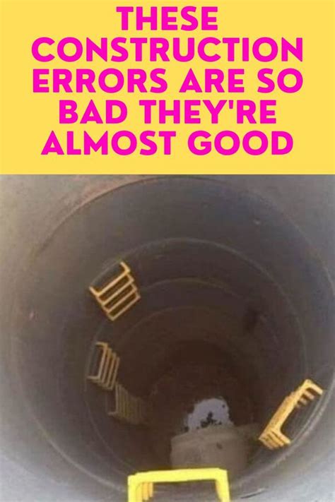 These Construction Errors Are So Bad They Re Almost Good Artofit