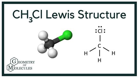 Ch3cl Lewis Structure Chloromethane Youtube