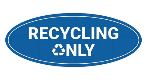 Signs Bylita Oval Recycling Only Sign Laser Engraved Lettering