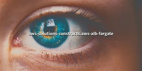 Aws Solutions Constructsaws Alb Fargate 2720 Cdk Constructs For