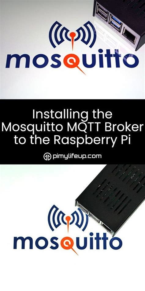 Install Mosquitto To Your Raspberry Pi Raspberry Pi Raspberry