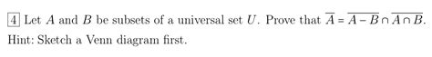 Solved Let A And B Be Subsets Of A Universal Set U Prove Chegg