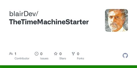 Github Blairdev Thetimemachinestarter