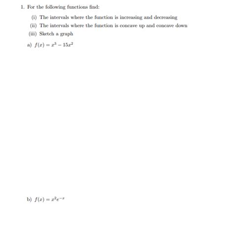 Solved For The Following Functions Find I The Chegg