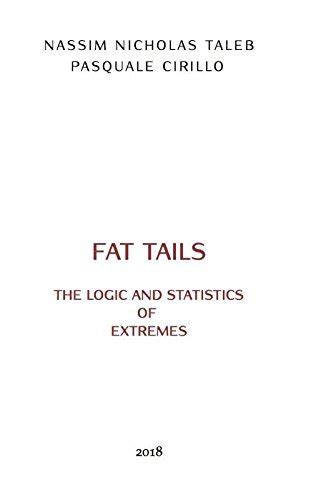 The Logic And Statistics Of Fat Tails By Nassim Nicholas Taleb Goodreads