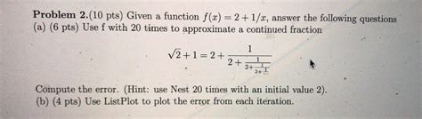 solved problem 2 10 pts given a function f x 2 1 x