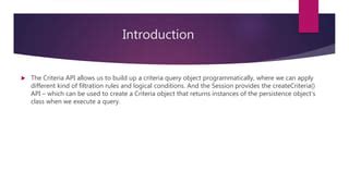 Hibernate Working With Criteria Basic Introduction Ppt