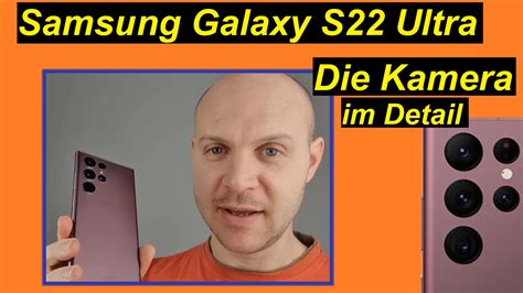 Die Kamera beim Samsung Galaxy S22 Ultra ganz ausführlich im Test. Zoom ...