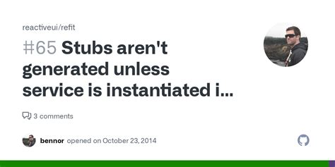 Stubs Aren T Generated Unless Service Is Instantiated In The Same