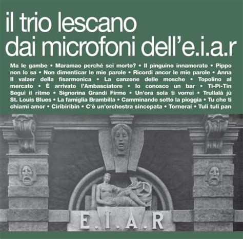 Spiele Il Trio Lescano Dai Microfoni Dell E I A R Von Trio Lescano