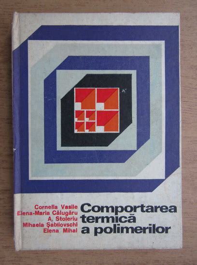 Cornelia Vasile Comportarea Termica A Polimerilor Cumpără