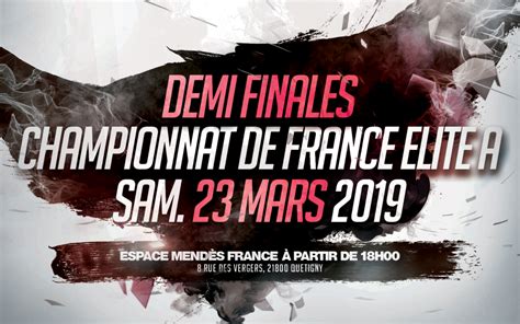 Demi finales du Championnat de France Élite A Le Savateur Quetignois