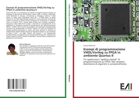 Esempi Di Programmazione Vhdlverilog Su Fpga In Ambiente Quartus Ii Tre Applicazioni Getting