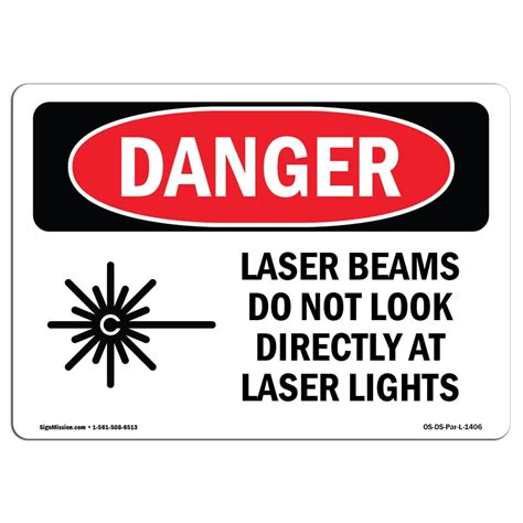 Osha Danger Sign Laser Beams Look Directly Lights Choose From
