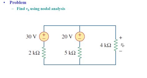 Solved Problem Find V Using Nodal Analysis 30 V 20 V 4 Chegg Com