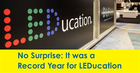 No Surprise It Was A Record Year For Leducation