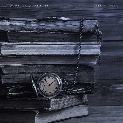 Ever So Blue Forgotten Lyrics Genius Lyrics