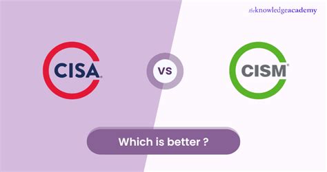 Cisa Vs Cism What Are The Differences