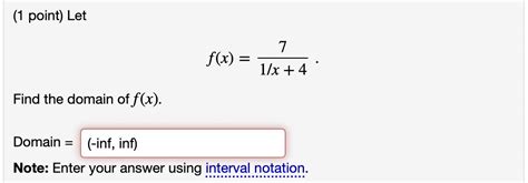 Solved 1 Point Let F X 1 X 47 Find The Domain Of F X Chegg
