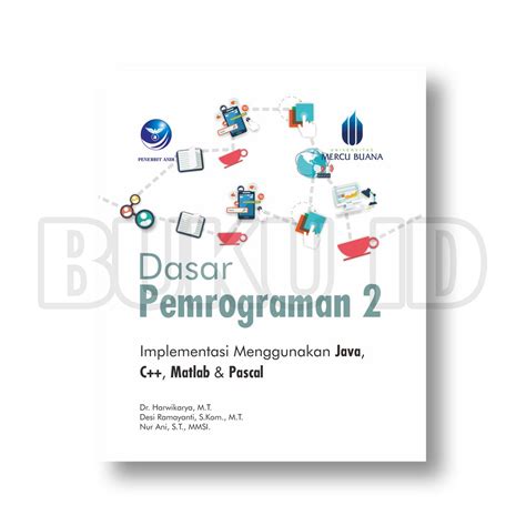 Jual Buku Dasar Pemrograman 2 Implementasi Menggunakan Java C