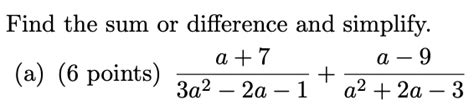 Solved Find The Sum Or Difference And Simplify A Chegg