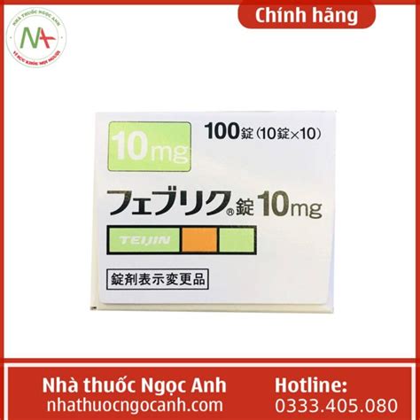 Thuốc Feburic Tablet 10mg Teijin Febuxostat Có Tác Dụng Gì Mua ở đâu