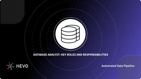 Database Analyst 5 Critical Responsibilities Learn Hevo