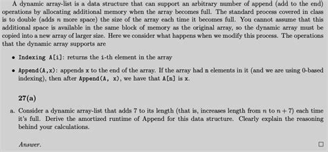 Solved A Dynamic Array List Is A Data Structure That Can Chegg