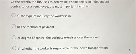 Solved Of The Criteria The Irs Uses To Determine If Someone Chegg