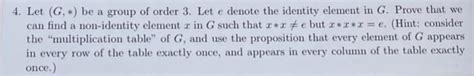Solved 4 Let G Be A Group Of Order 3 Let E Denote The