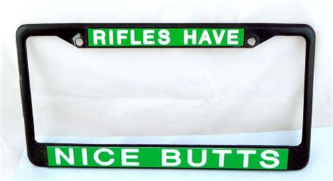 Buy License Plate Frame Rifles Have Nice Butts In Rowlett Texas