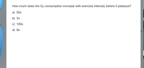 Answered How Much Does The O2 Consumption… Bartleby
